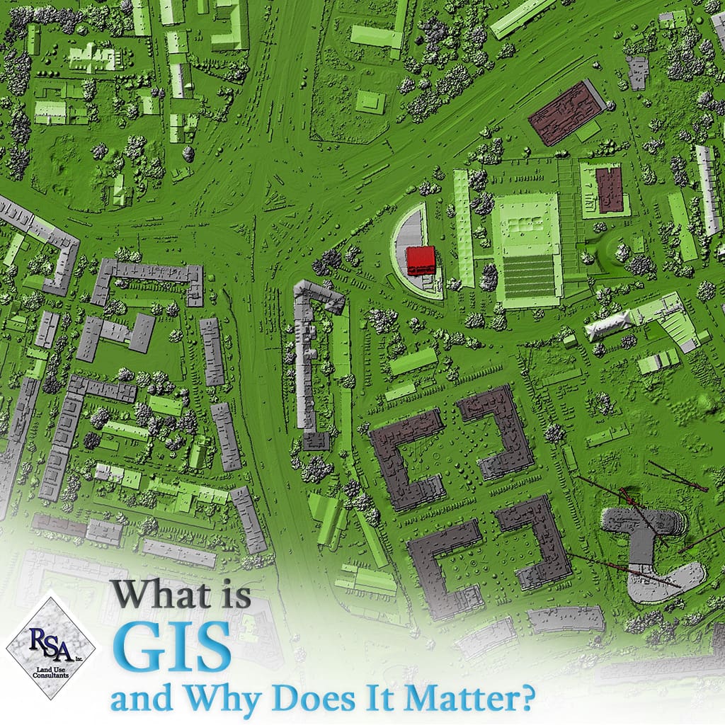 What is GIS and Why Does It Matter? - Richard Stevens & Associates, Inc.