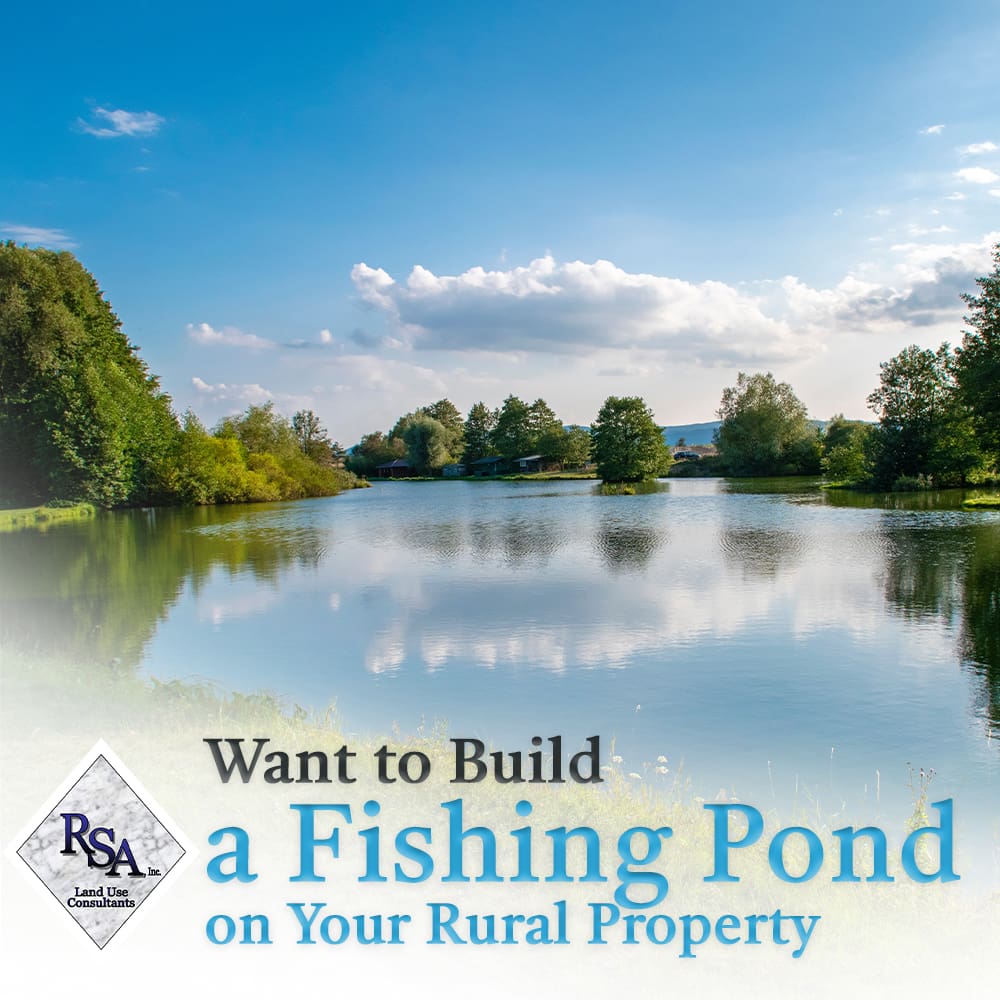 Want to Build a Fishing Pond on Your Rural Property - Richard Stevens ...