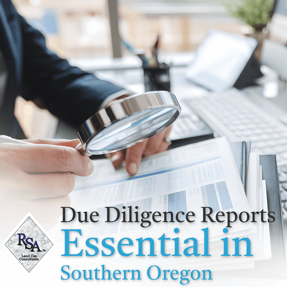 Due Diligence Reports in Southern Oregon: An Essential Step - Richard ...